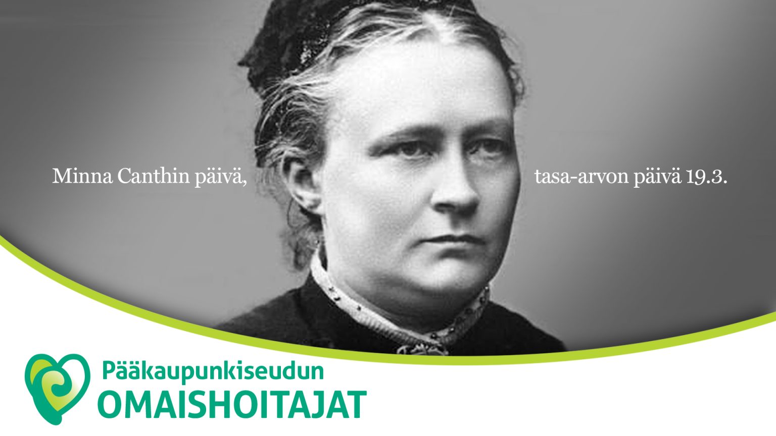 Tänään vietämme Minna Canthin sekä tasa-arvon päivää 19.3 ...